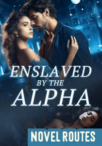 Enslaved By The Alpha: She's A Captive Princess, He's Her Vengeful ...